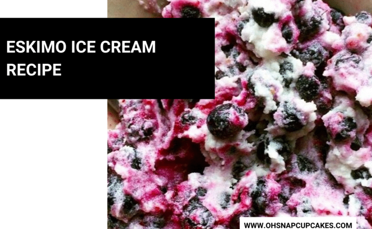 Warm Up With This Eskimo Ice Cream Recipe - Oh Snap! Cupcakes