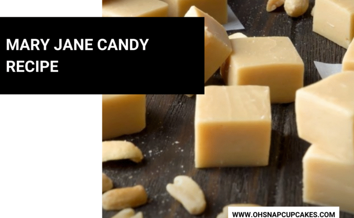 Mary Jane Candy Recipe - Oh Snap! Cupcakes