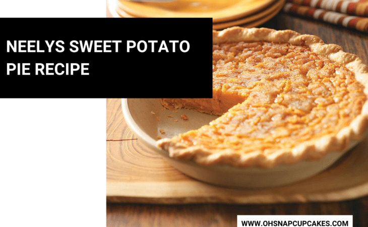 Neelys Sweet Potato Pie Recipe - Oh Snap! Cupcakes